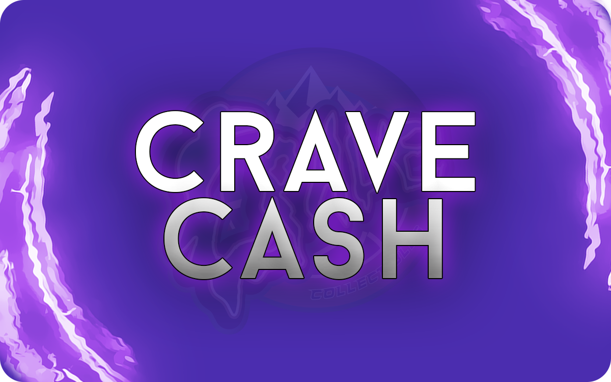 Crave Cash Gift Cards – Crave Collectibles